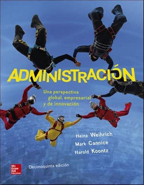 Administración Una Perspectiva Global Y Empresarial Koontz 15va