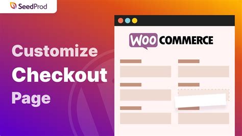 How To Customize The Woocommerce Checkout Page Youtube