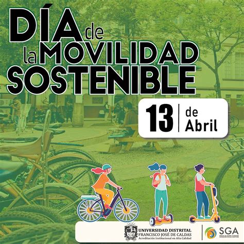 13 de Abril La revolución verde está aquí Día de Movilidad