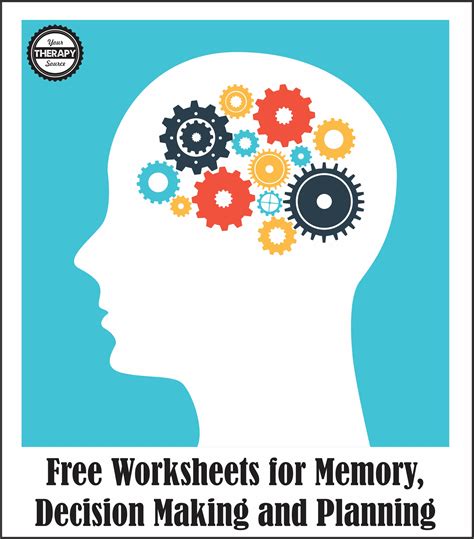 qanda looking for free worksheets for memory decision making and planning your therapy source