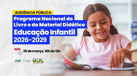 Audiência Pública n 1 2024 Edital PNLD Educação Infantil YouTube