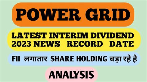 Power Grid Share Latest News Power Grid Share Dividend Record Date