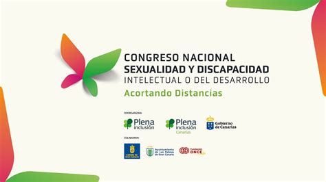 Congreso Nacional Sexualidad Y Discapacidad Intelectual O Del