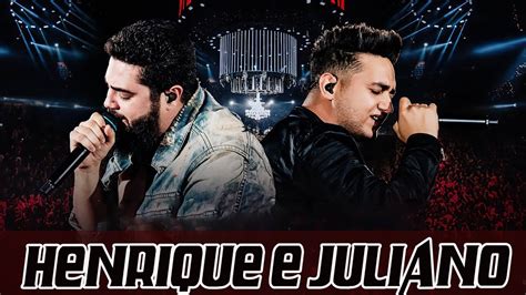 Henrique E Juliano As Mais Tocadas As Melhores M Sicas Da