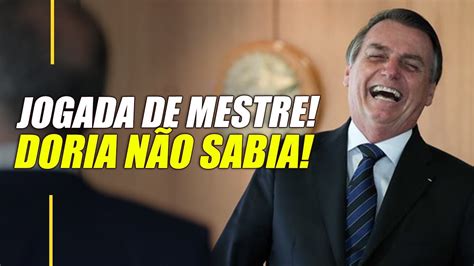 A Carta Na Manga De Bolsonaro E Agora Doria Youtube