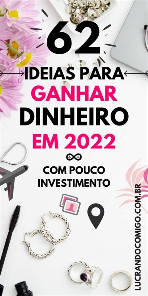 Ideias Criativas Para Ganhar Dinheiro Pouco Investimento