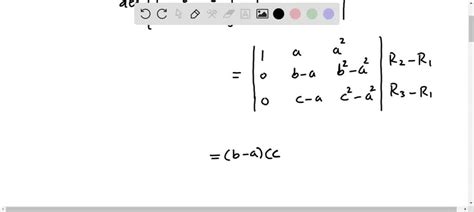 solved use row operations to verify that the 3 by 3 vandermonde determinant is det[ 1 a a 2 1