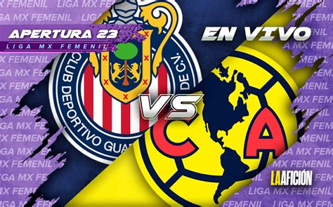 Chivas vs América EN VIVO Partido HOY de Liga MX Femenil Grupo Milenio