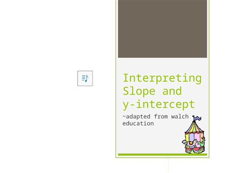 PPTX Interpreting Slope And Y Intercept Adapted From Walch Education