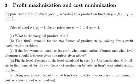 solved 3 profit maximization and cost minimization suppose