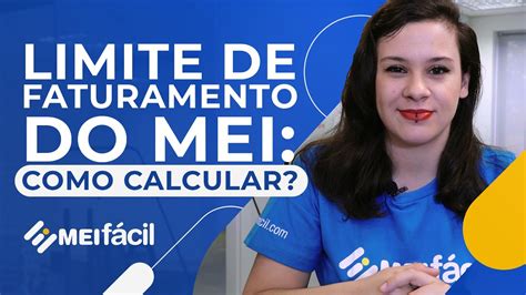 Limite de Faturamento Anual do MEI como calcular o meu MEI Fácil