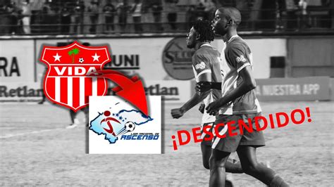 Descendido Vida se va a segunda división por primera vez en 74 años HRN