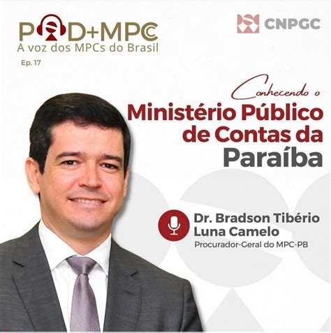 Procurador Geral Do Minist Rio P Blico De Contas Da Para Ba Fala Sobre