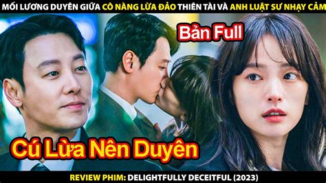 Mối Lương Duyên Giữa Cô Nàng Lừa Đảo Thiên Tài Và Anh Luật Sư Nhạy Cảm