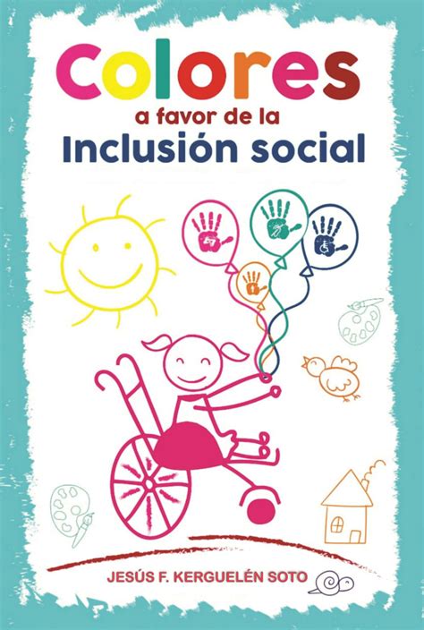 PDF COLORES A FAVOR DE LA INCLUSIÓN SOCIAL EXPERIENCIAS DESDE EL ARTE