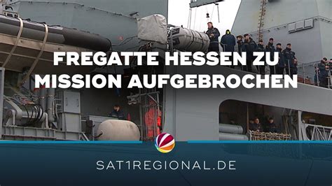 Marine Einsatz Fregatte Hessen Zu Mission Im Roten Meer Aufgebrochen