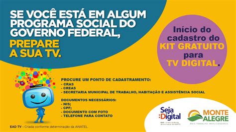 Monte Alegre em dia Início do cadastro do Kit Digital Gratuito para TV