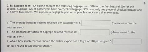 Solved Baggage Fees An Airline Charges The Following Chegg