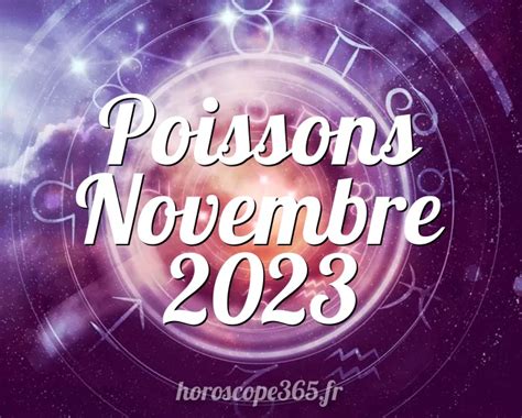 Horoscope Poissons Novembre 2023 L Horoscope Mensuel
