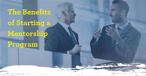 The Benefits Of Starting A Mentorship Program Mark W Williams