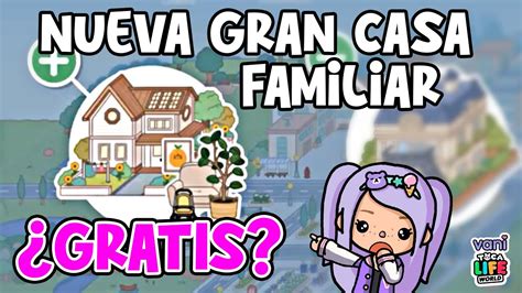 TODO SOBRE LA NUEVA CASA GRATIS EN TOCA LIFE WORLD TOCA BOCA YouTube