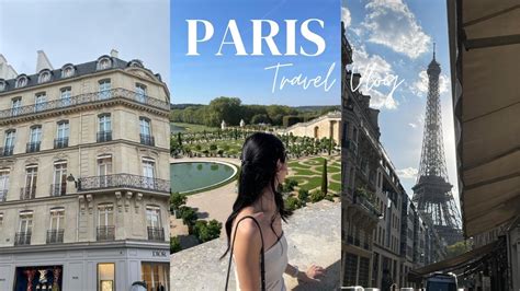 Paris Travel Vlog First Time To Paris Summer 2023 YouTube