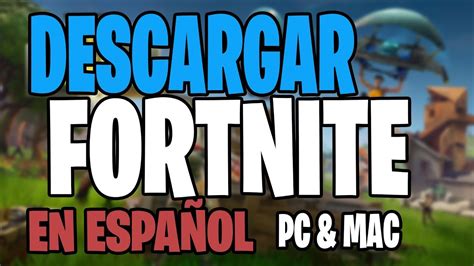 Como Descargar Fortnite Battle Royale Para Pc Windows Y En