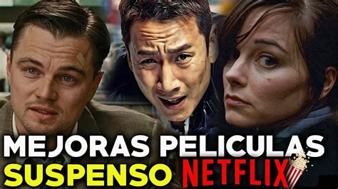 10 RECOMENDACIONES de PELÍCULAS de SUSPENSO en NETFLIX 7 YouTube