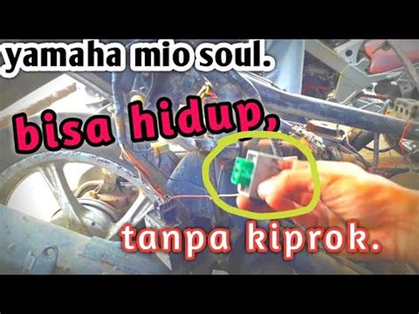 Cara Menghidupkan Motor Mio Soul Karbu Tanpa Kiprok Sangat Gampang Di