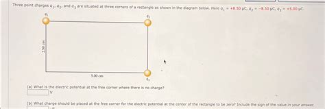Solved Three Point Charges Q1 Q2 And Q3 Are Situated At Chegg