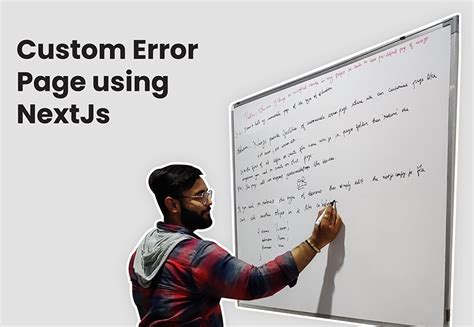 How To Create A Custom Error Page Using NextJs