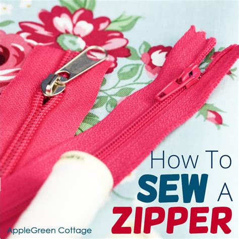 How To Sew A Zipper Your Zipper Sewing Guide AppleGreen Cottage