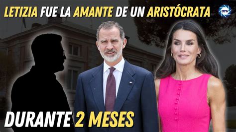Letizia De Esc Ndalo A Esc Ndalo Fue La Amante De Un Arist Crata