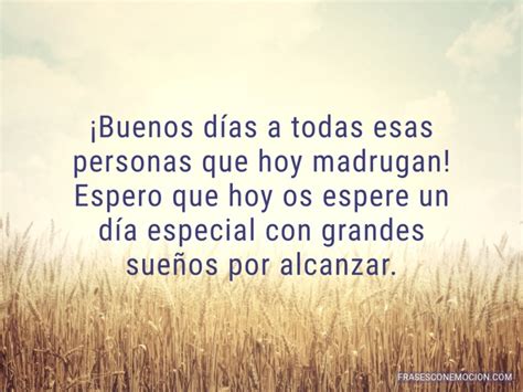 Introducir 30 imagen frases de buenos días para alguien especial