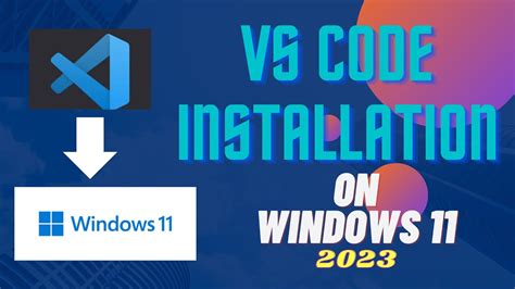 Visual Studio Code Installation On Windows Vs Code