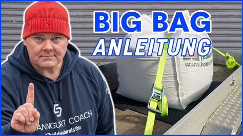 Big Bag Transport I Ohne Stress auf dem Anhänger sichern I Anleitung