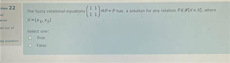 solved the fuzzy relational equations [1 1] [1 1] p p ﻿has