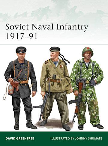 Soviet Naval Infantry Elite David Greentree Osprey Publishing