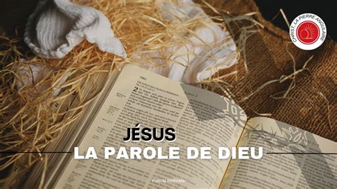 Christ la Pierre angulaire 3 Jésus la parole de Dieu YouTube