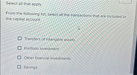 Solved Select All That Applyfrom The Following List Select Chegg