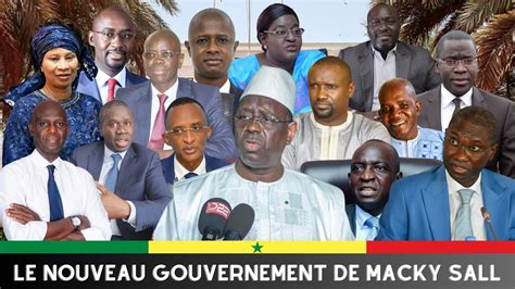 Nouveau gouvernement du Sénégal la liste complète YouTube