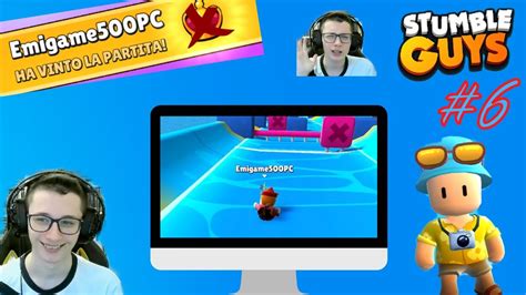 QUASI VITTORIA Stumble Guys 6 YouTube