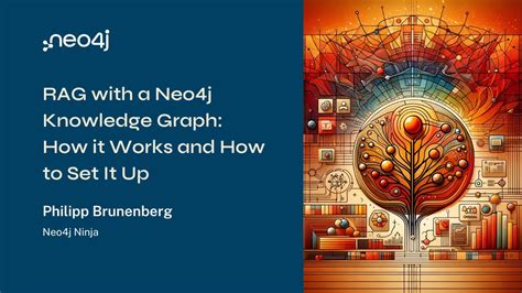 RAG With A Neo4j Knowledge Graph How It Works And How To Set It Up