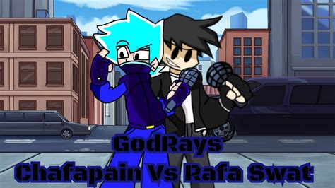 FNF GodRays Rafa Swat Vs Chafapain Feliz cumpleaños chafapain170