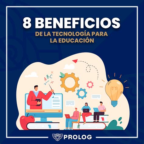 8 BENEFICIOS DE LA TECNOLOGÍA PARA LA EDUCACIÓN