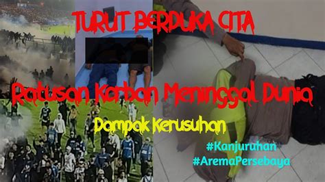 Video Dan Kronologi Kerusuhan Aremania VS Aparat Pssi Arema