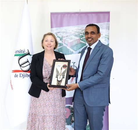Universit Djibouti On Twitter Visite De Courtoisie Le Pr Sident De L