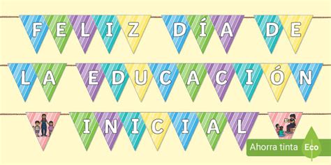 5 carteles para el Día de la Educación Inicial Twinkl