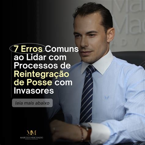 Os Erros Comuns A Evitar Ao Lidar Processos De Reintegra O De