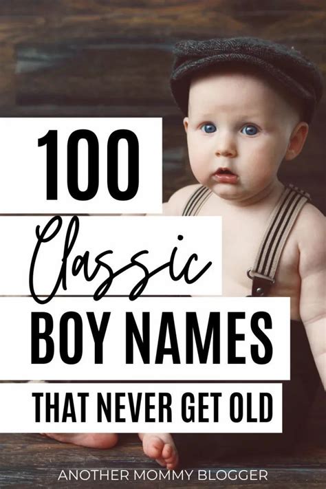 100 Old Fashioned Baby Boy Names Another Mommy Blogger In 2021 Boy